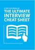 The Ultimate Interview Cheat Sheet | eBook